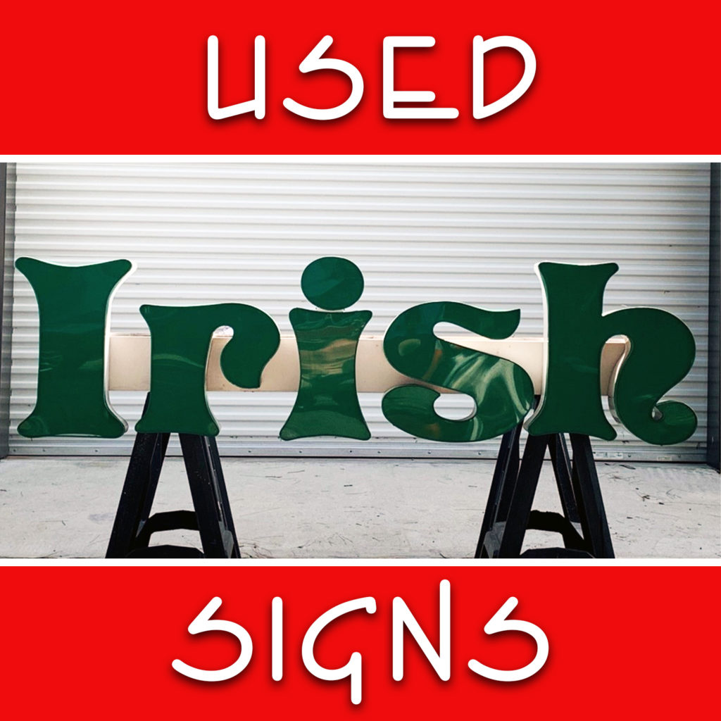 Refurbished & Previously Owned Signs – Around The Town Signs